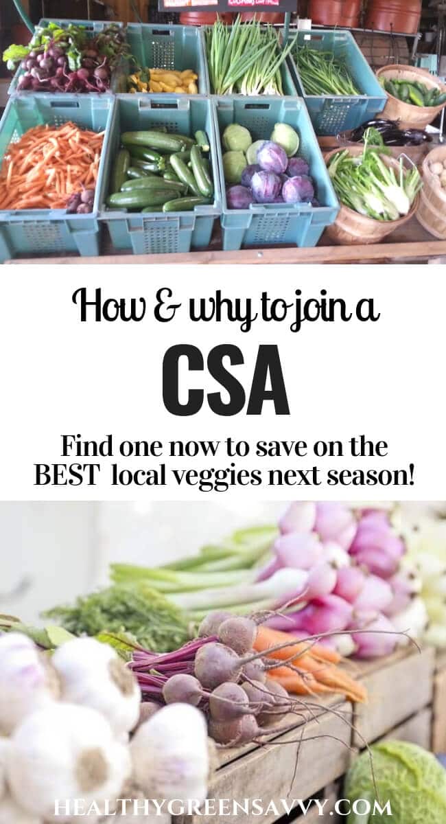 What is a CSA (& Why to Join One!) - HealthyGreenSavvy