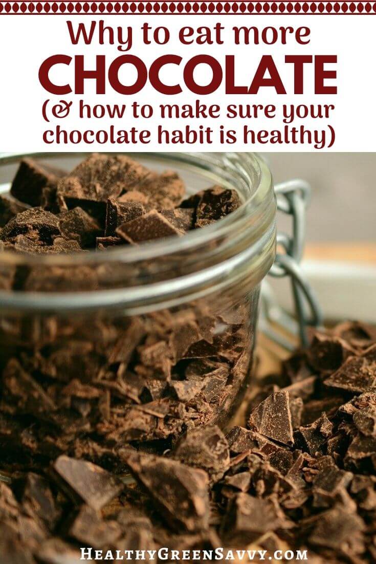 Health Benefits of Chocolate & How to Get Them - HealthyGreenSavvy