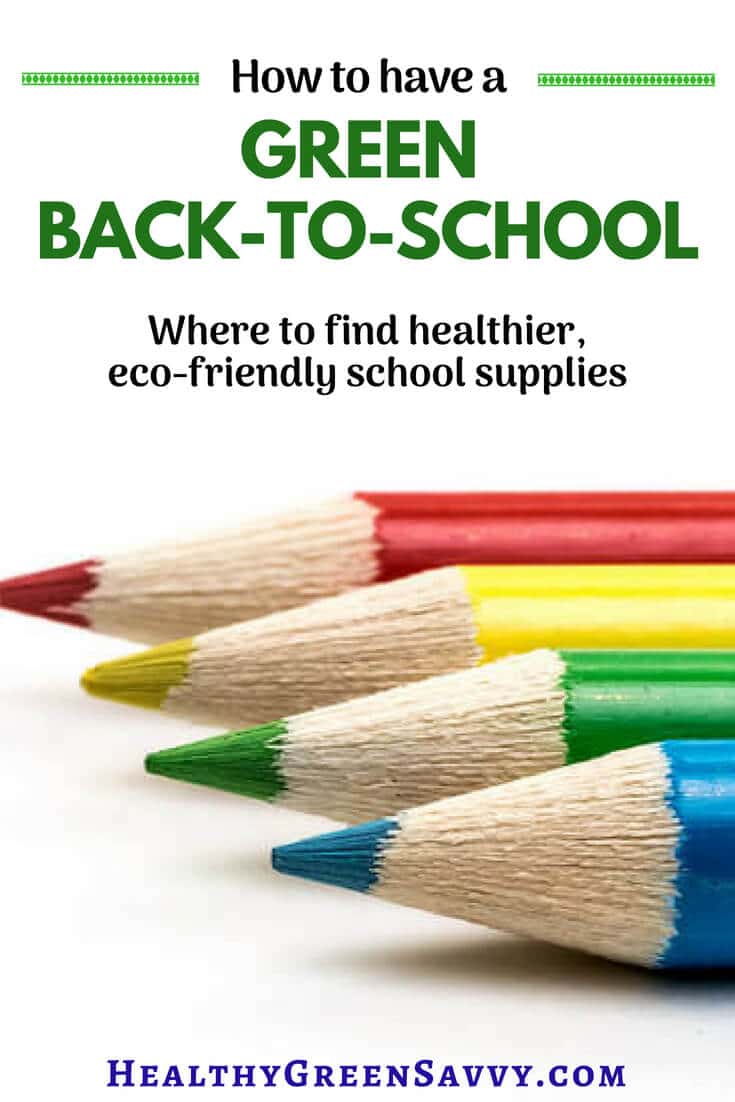 Ecofriendly Back to School School Supplies for a Greener School Year!