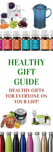 Healthy Gifts ~ Ideas for Everyone on Your List! | HealthyGreenSavvy