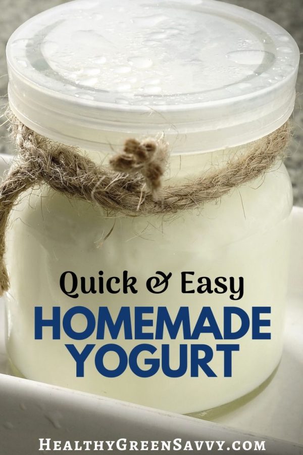 How to Make Yogurt: EASY Streamlined Homemade Yogurt Recipe