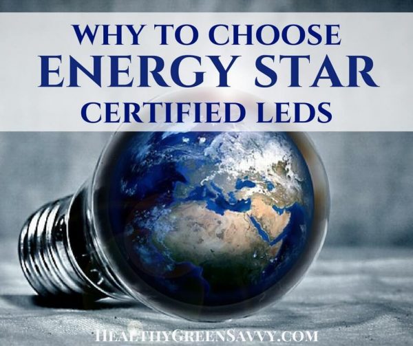 Why to Choose Energy Efficient Light Bulbs - HealthyGreenSavvy