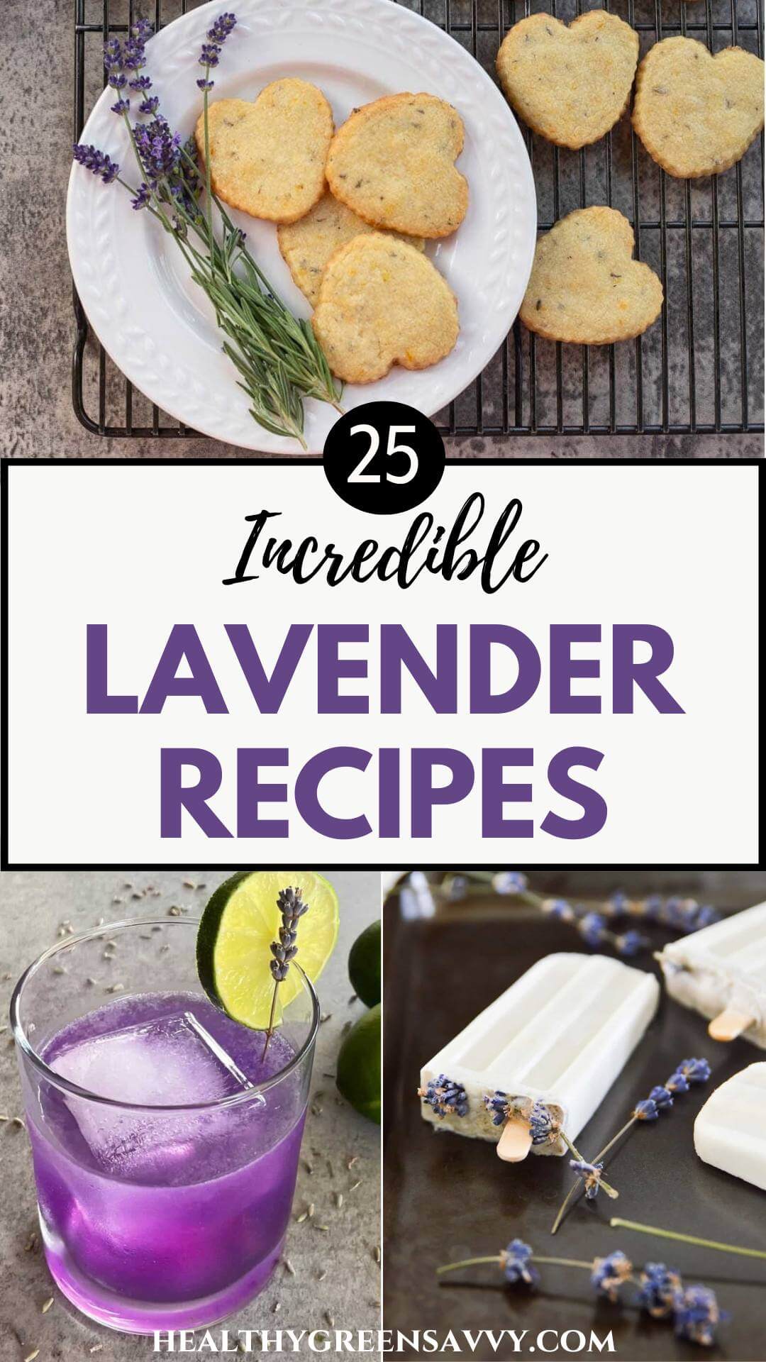 25+ Lovely Lavender Recipes That Will Make You Swoon