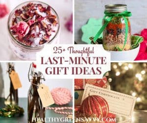 35+ Last-Minute Gift Ideas You Can Make or Buy FAST